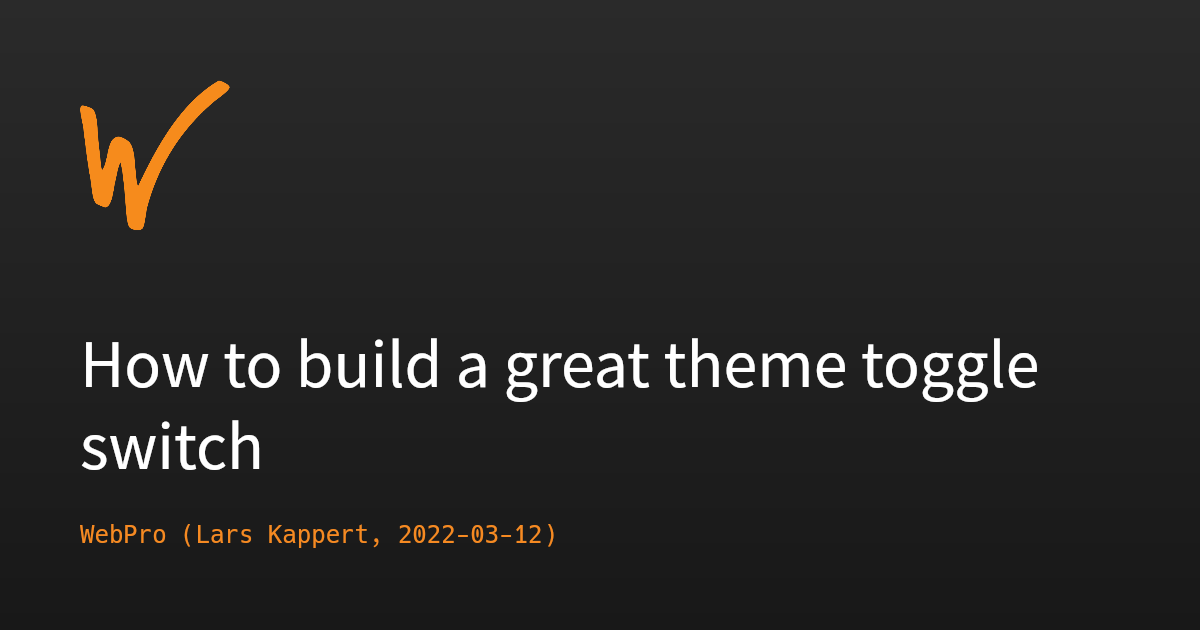 How to build a great theme toggle switch